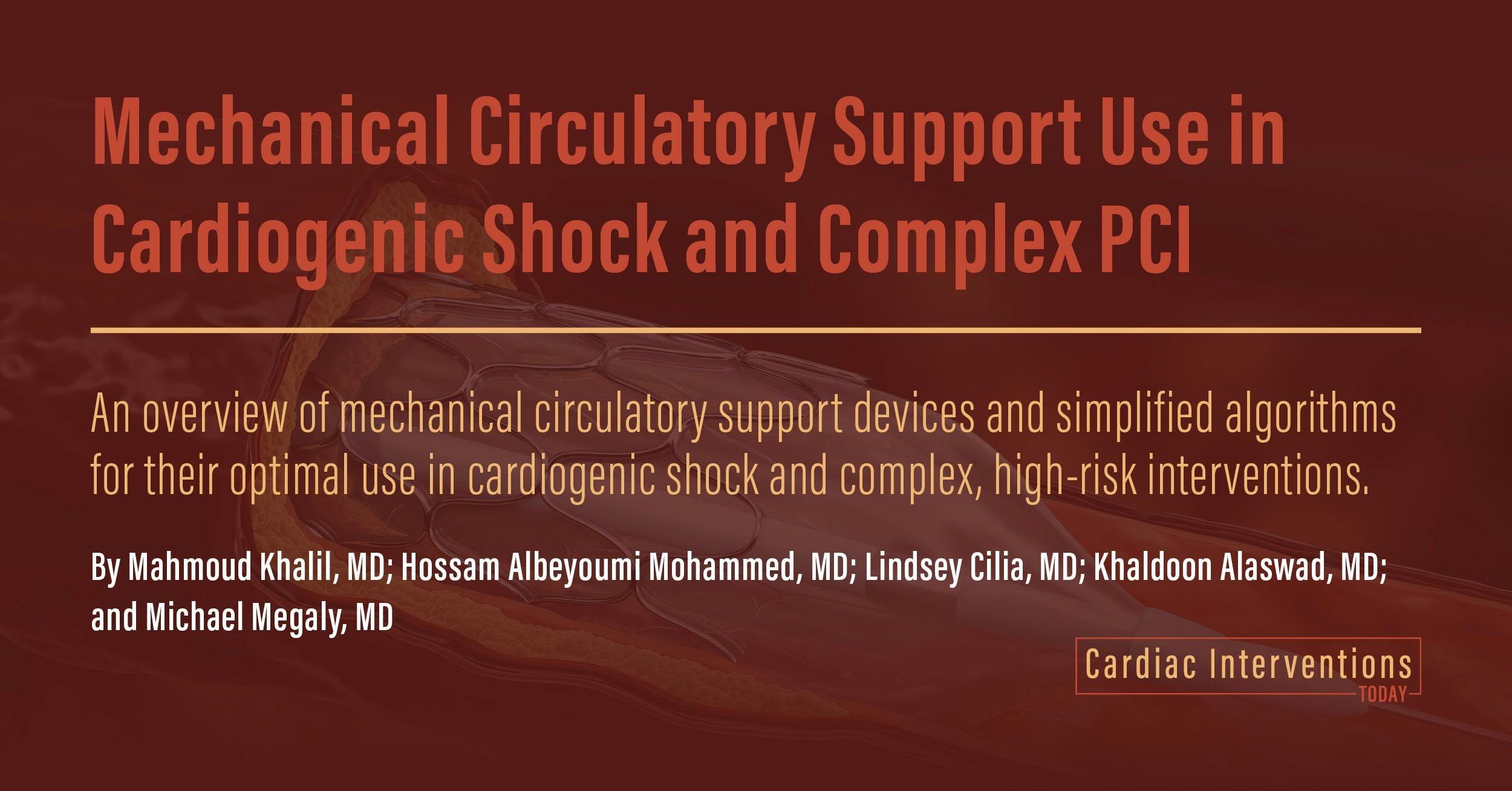 Mechanical Circulatory Support Use in Cardiogenic Shock and Complex PCI - Cardiac Interventions ...